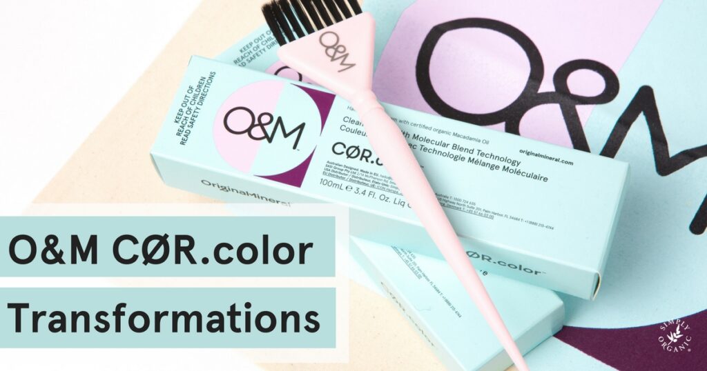 We Put O&M CØR.color to the Test: Here Are the Results | Simply Organic ...